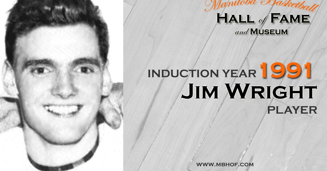 Jim Wright - Manitoba Basketball Hall of Fame and Museum