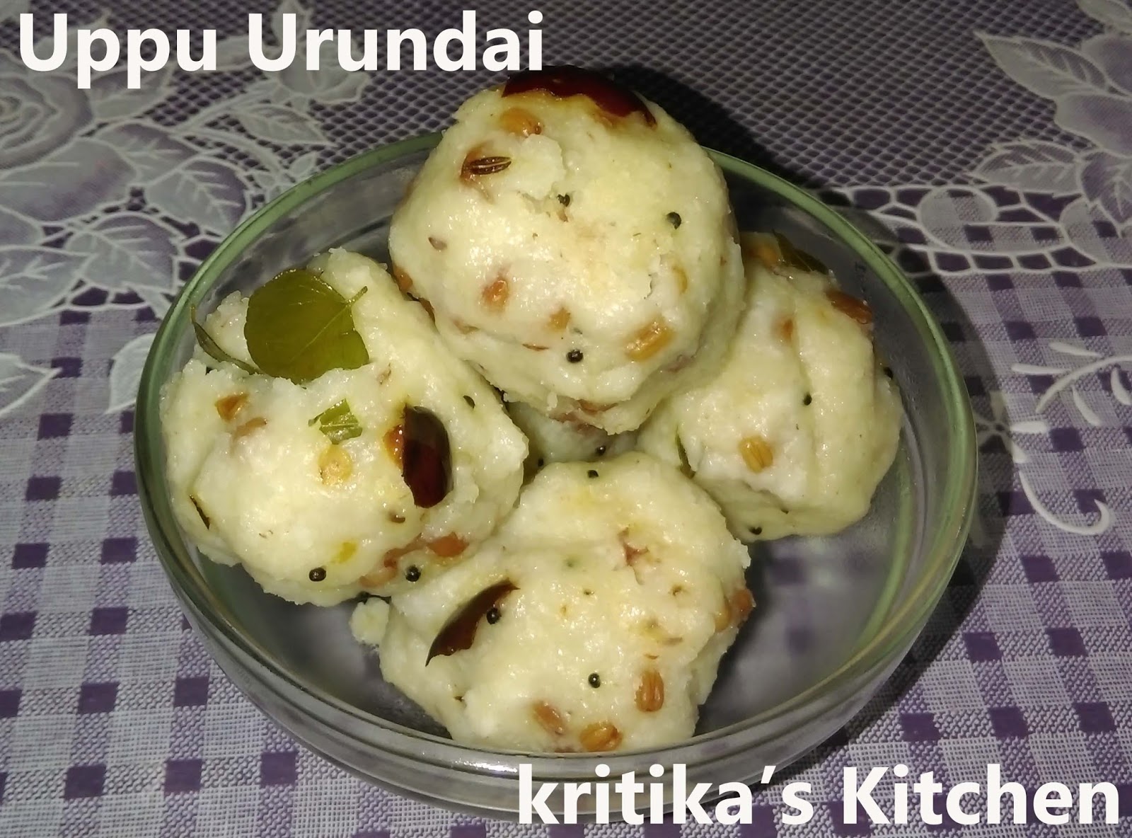 kritika's Kitchen: Uppu urundai recipe