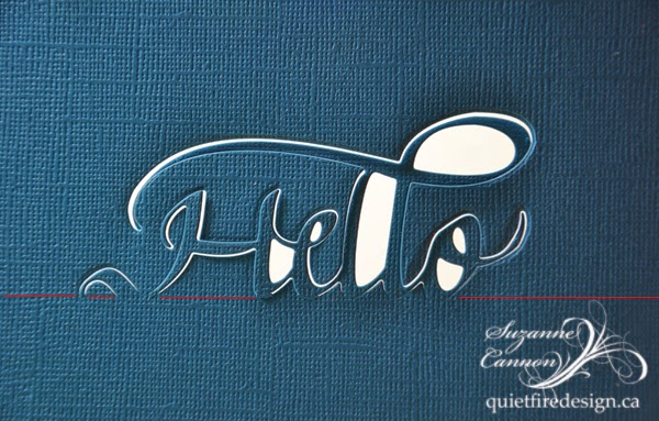 Quietfire Style: Partial Die Cutting Tutorial - Hello