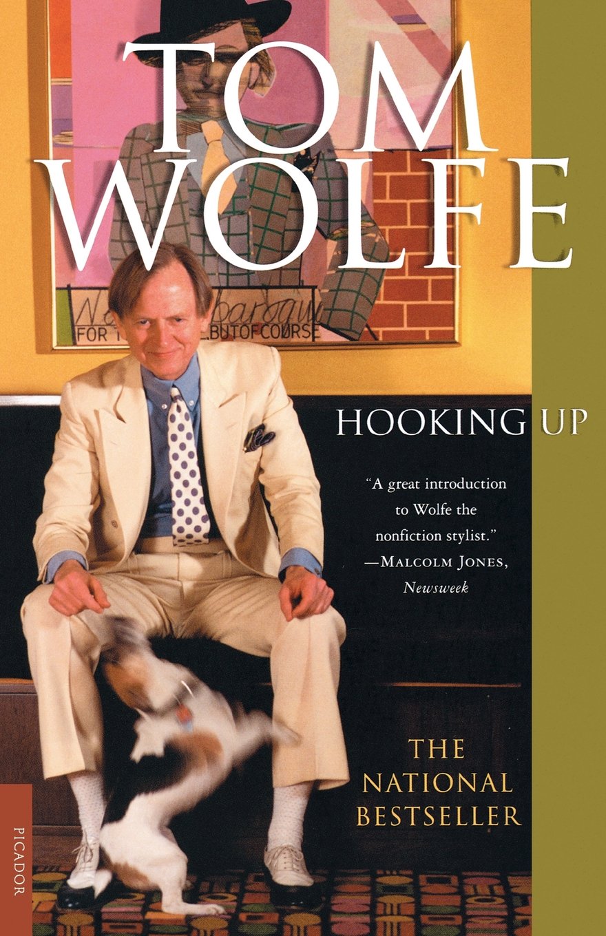 Mark My Words Book Review Hooking Up By Tom Wolfe 2000 mark-my-words-book-review-hooking-up-by-tom-wolfe-2000