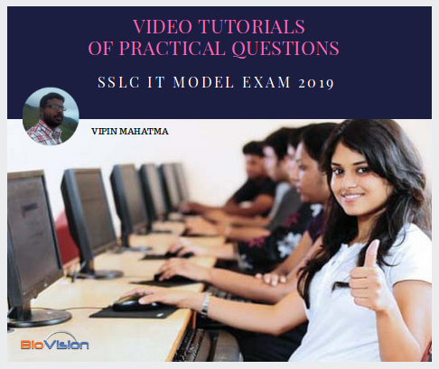 SSLC IT VIDEO TUTORIALS OF IT MODEL EXAM PRACTICAL QUESTIONS 2019