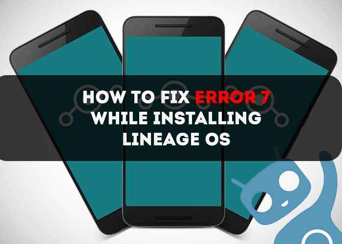 {tips} How To Fix Twrp Error 7 While Installing Lineageos Rom