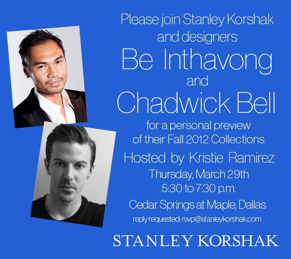 Texas Style and Substance: Dallas: Stanley Korshak & Be Inthavong