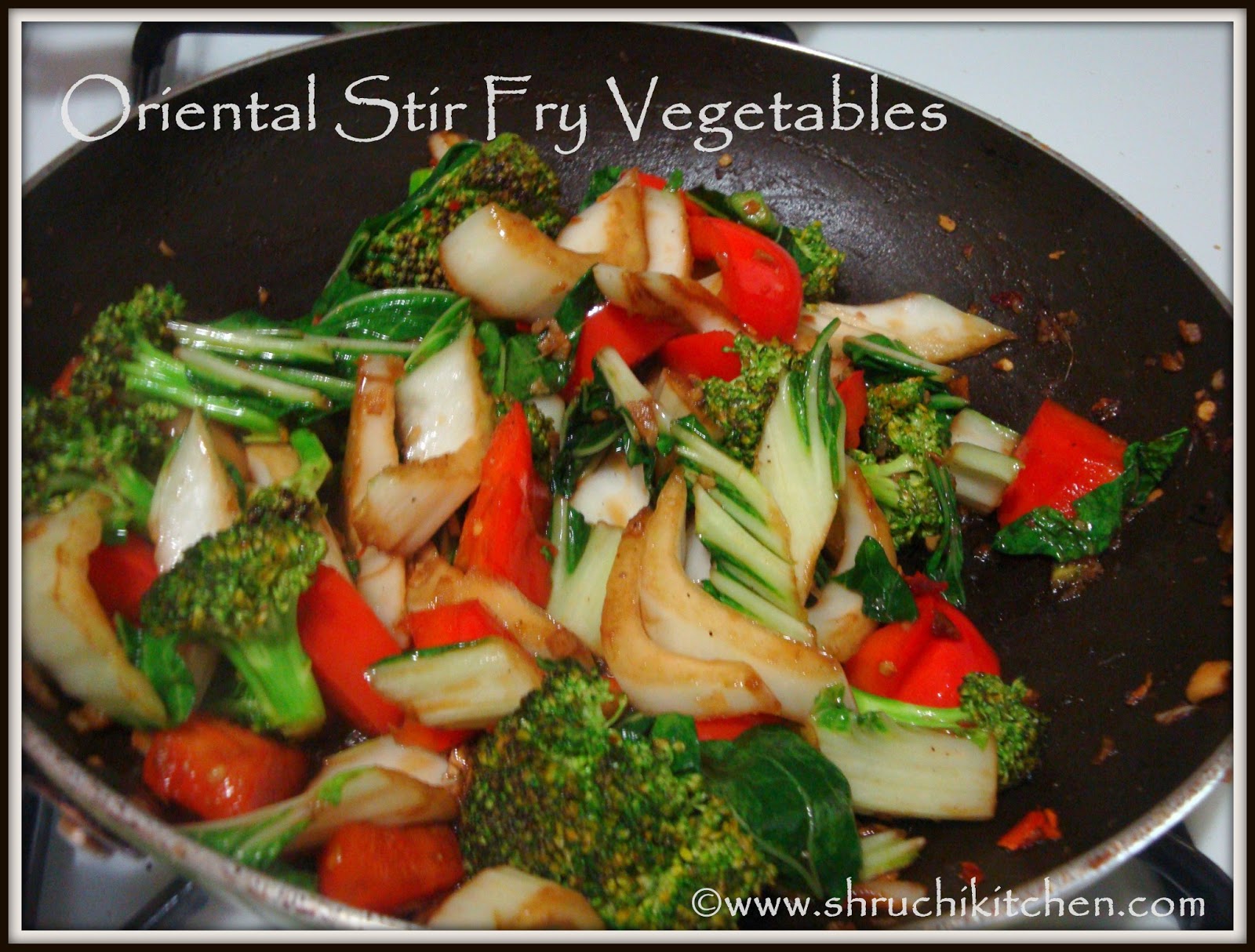 Shruchi Kitchen: Oriental Stir Fry Vegetables