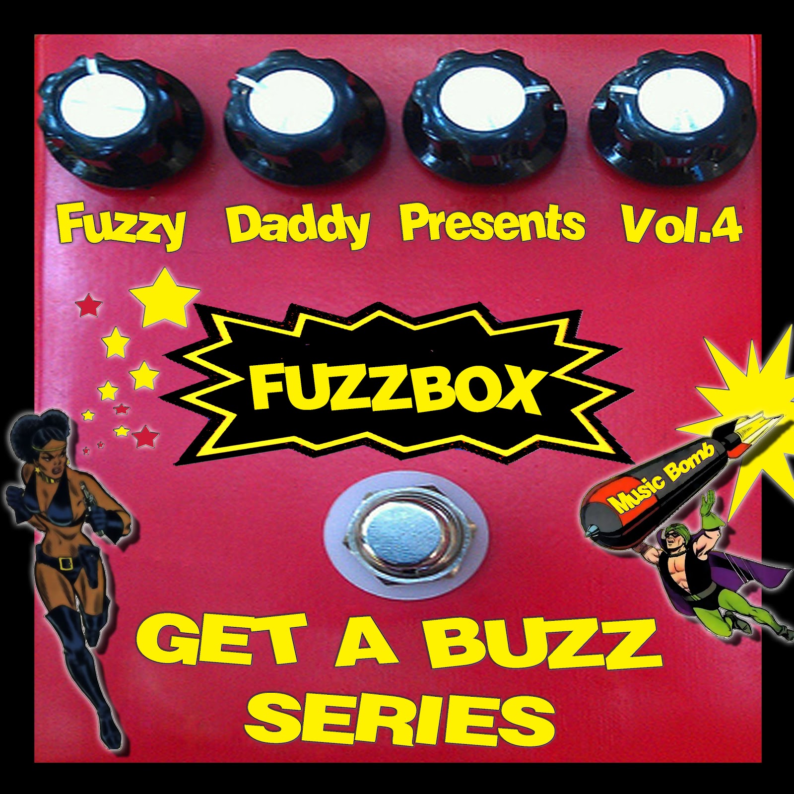 BoozetunesBros: Fuzzy Daddy Presents - FuzzBox Get A Buzz Series Vol.4