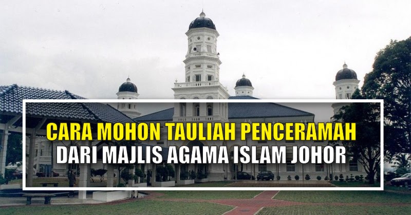 Cara Mohon Tauliah Penceramah di Johor | Design For Daawah | Tempah ...