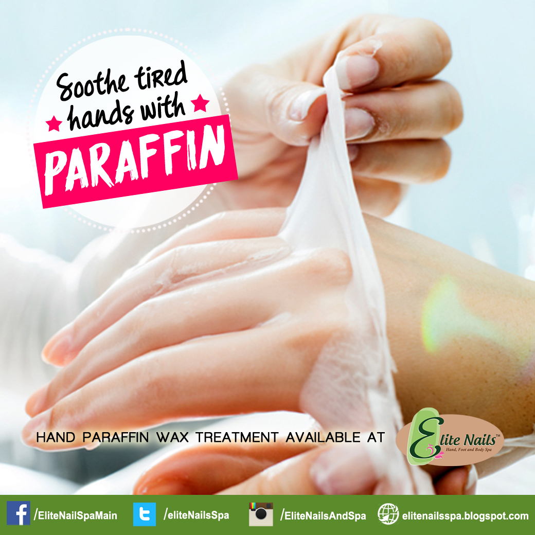 Elite Nails Hand, Foot and Body Spa: Sooth Tired Hands with Paraffin ...
