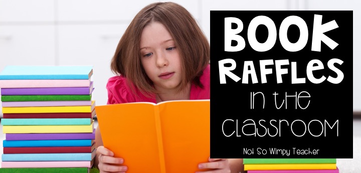 Using Book Raffles in the Classroom - Not So Wimpy Teacher