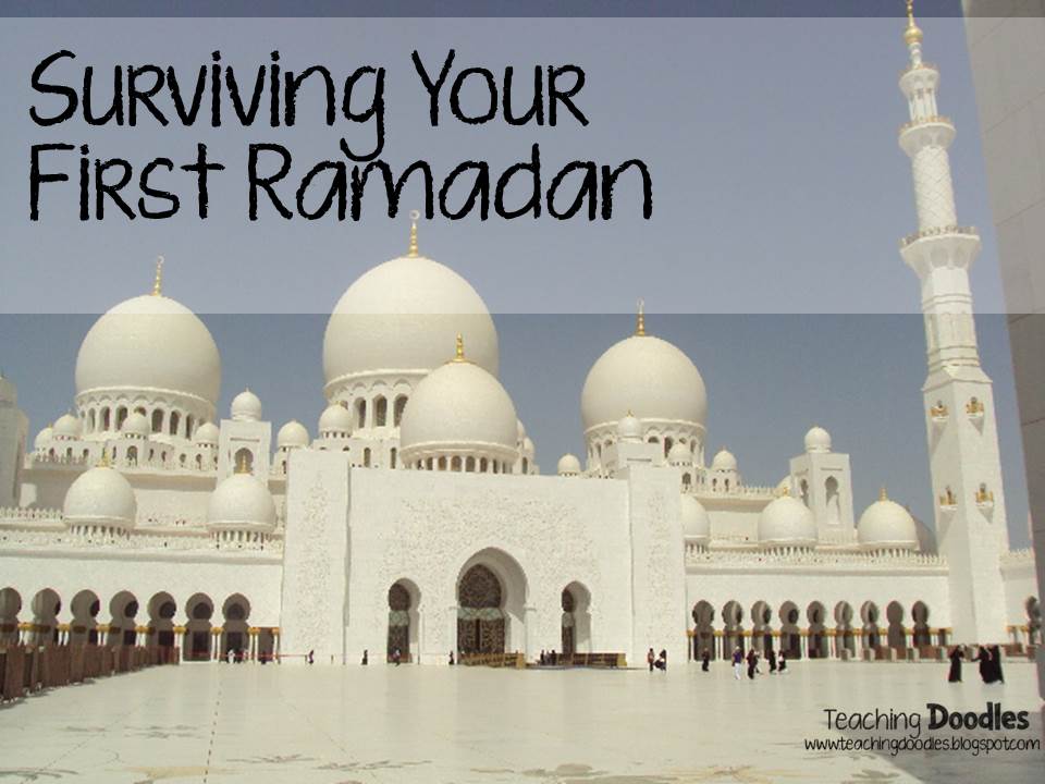 Teaching Doodles: Survival Tips For Your First Ramadan
