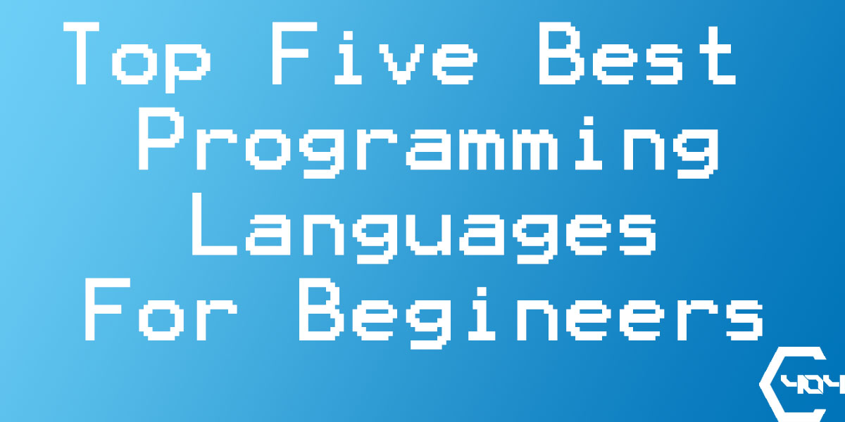 Crypto404: Top Five Best Programming Languages For Beginners.