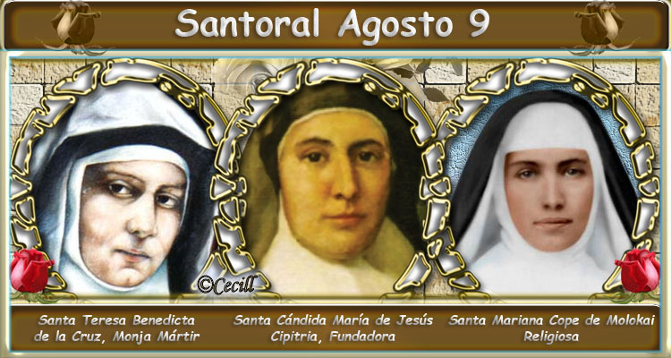 Vidas Santas: Santoral Agosto 9