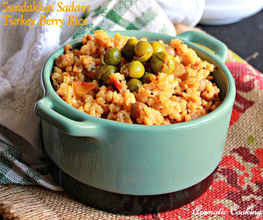Aromatic Cooking: Sundakkai Sadam, Turkey Berry Rice
