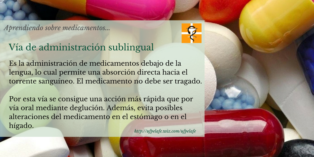 UFPE Hospital La Fe: Aprendiendo sobre medicamentos... Vía de ...