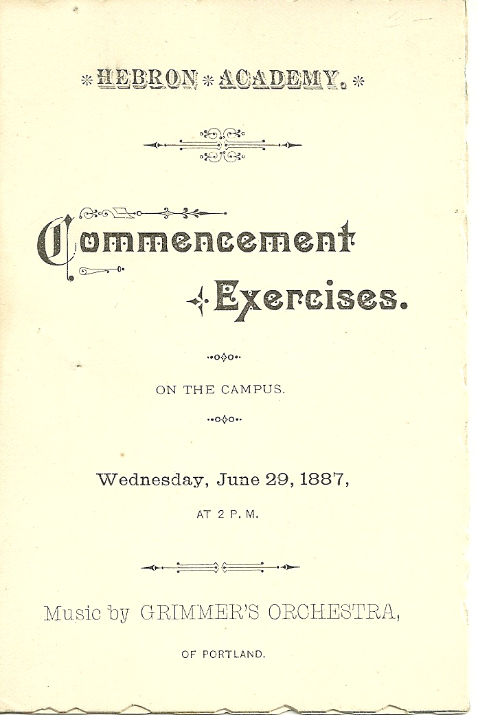 Heirlooms Reunited: 1887 Commencement Exercises Program, Hebron Academy ...