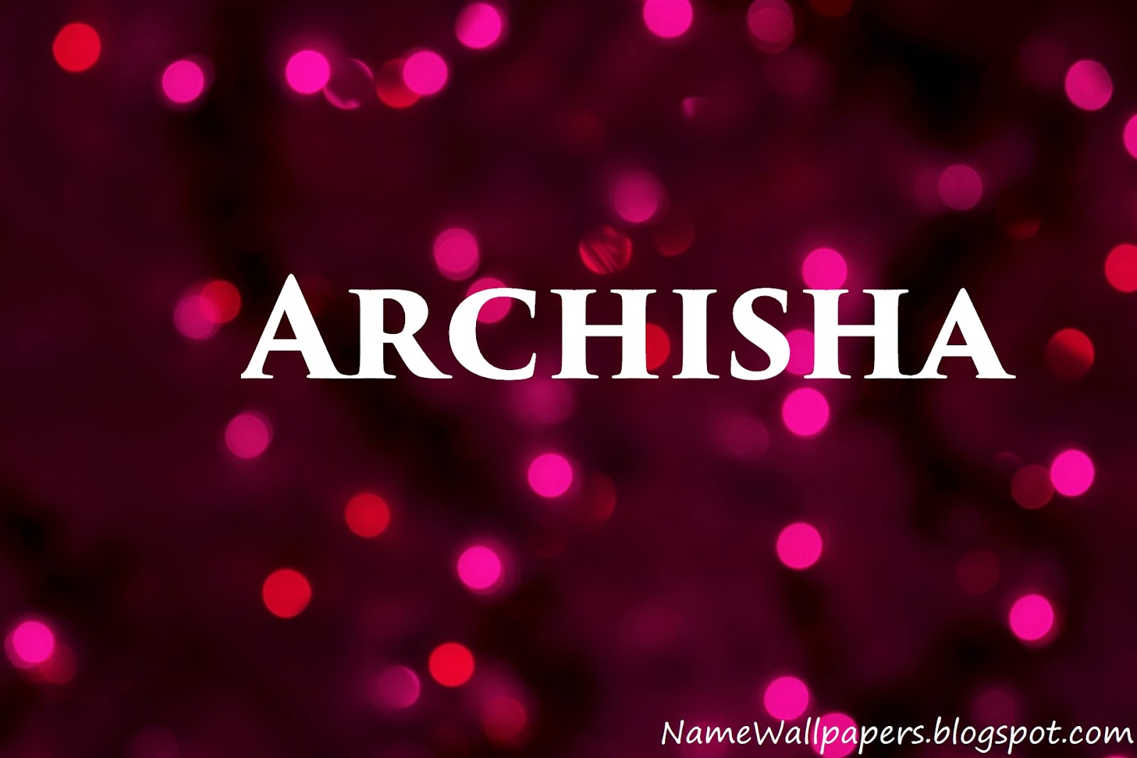 Archisha Name Wallpapers Archisha ~ Name Wallpaper Urdu Name Meaning ...