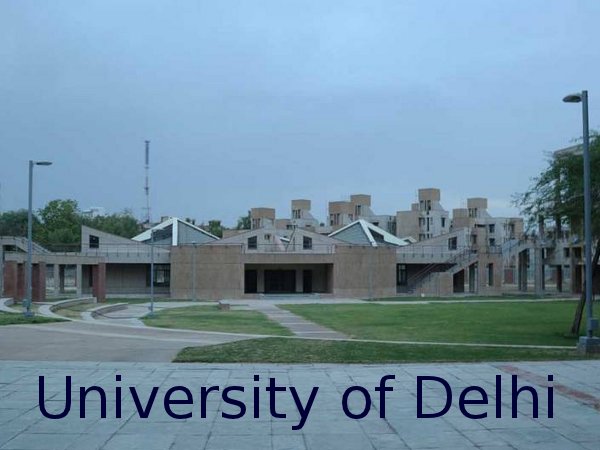 INDIAN TOP UNIVERSITIES: University of Delhi