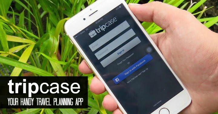 Trip Case – Your Handy Travel Planning App | Blogs, Travel Guides ...