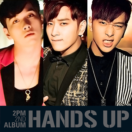 Everything About 2PM: [Poster] 2PM Hands Up Cover