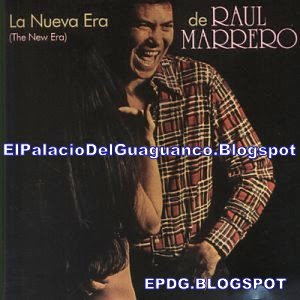 El Palacio Del Guaguanco: Raul Marrero - La Nueva Era de Raul Marrero ...