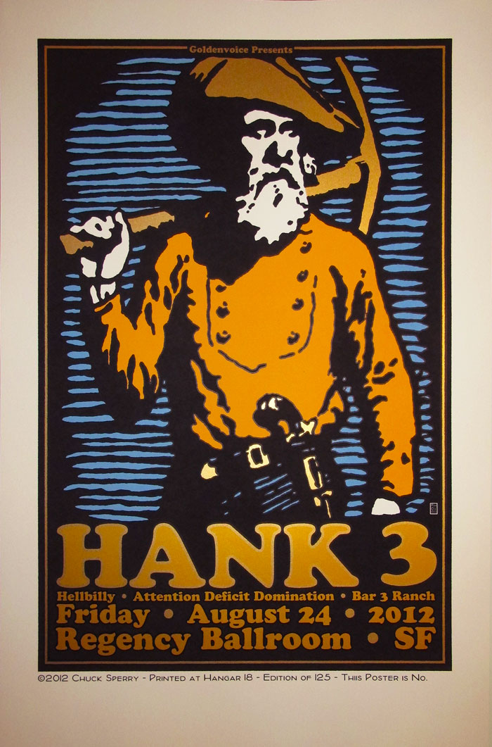 INSIDE THE ROCK POSTER FRAME BLOG: Hank 3 at the Regency Poster by ...
