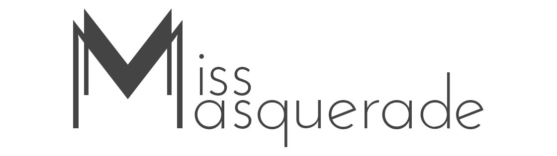 MISS MASQUERADE