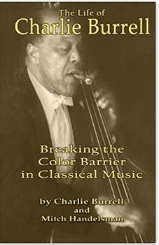 AfriClassical: "The Life of Charlie Burrell: Breaking the Color Barrier ...