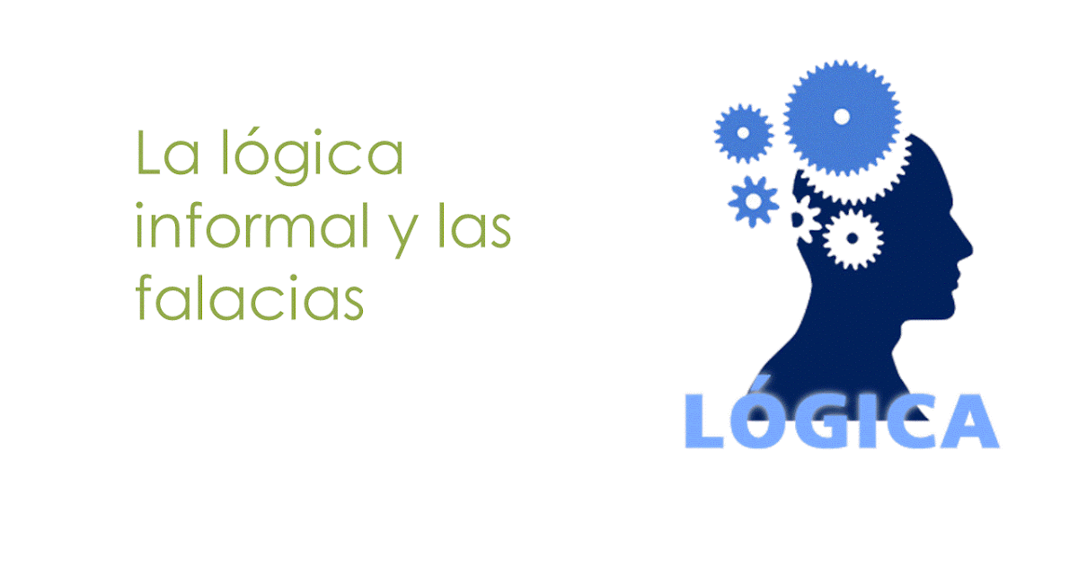 La lógica informal y las falacias ~ Filoabdera