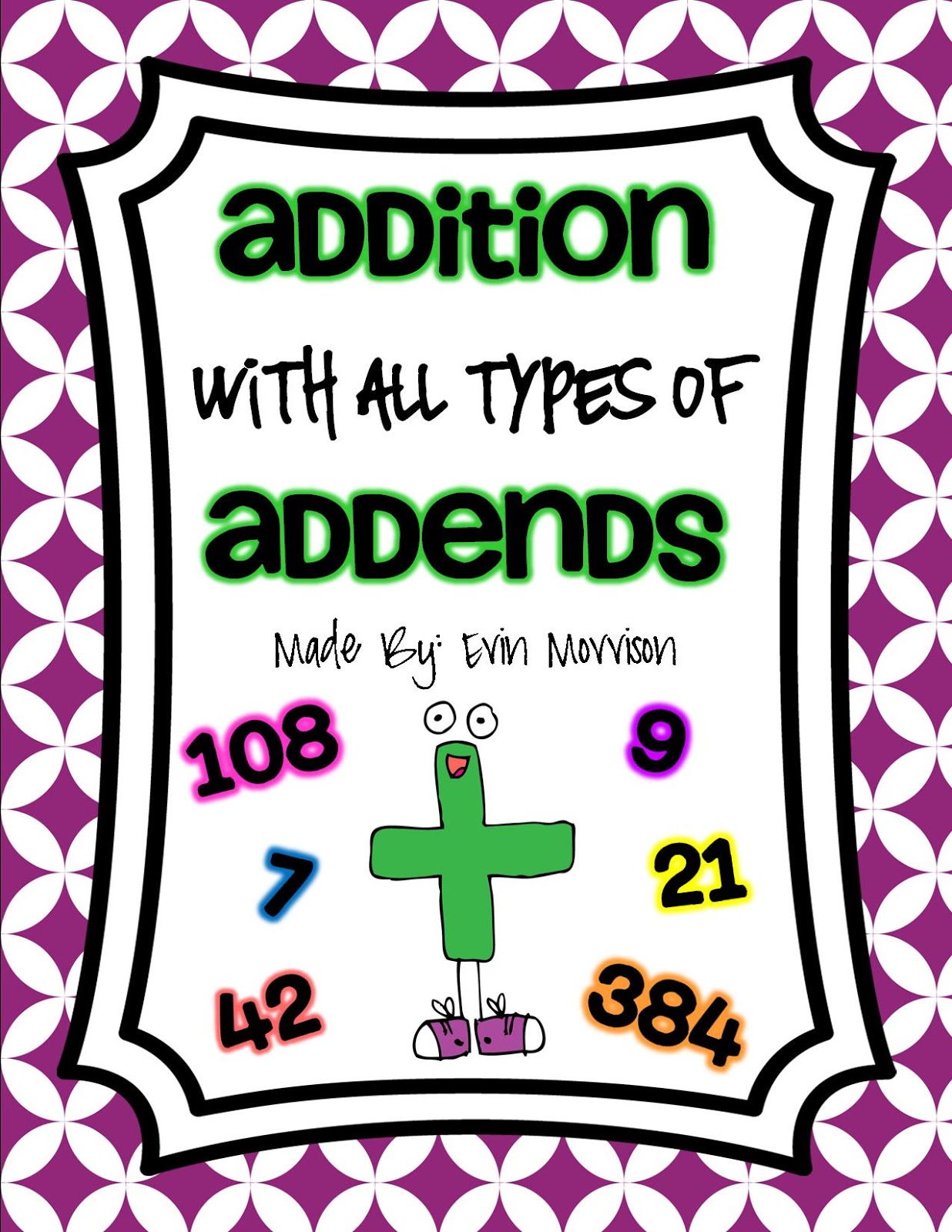 The Open Door Classroom Addition With All Types Of Addends The Open Door Classroom Addition With All Types Of Addends