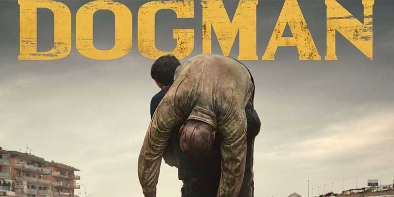 [Cine] Crítica: ‘Dogman’ (2018), de Matteo Garrone