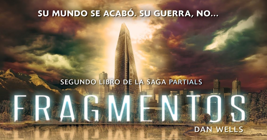 Fragmentos (Partials #2) - Dan Wells | The old bookstore
