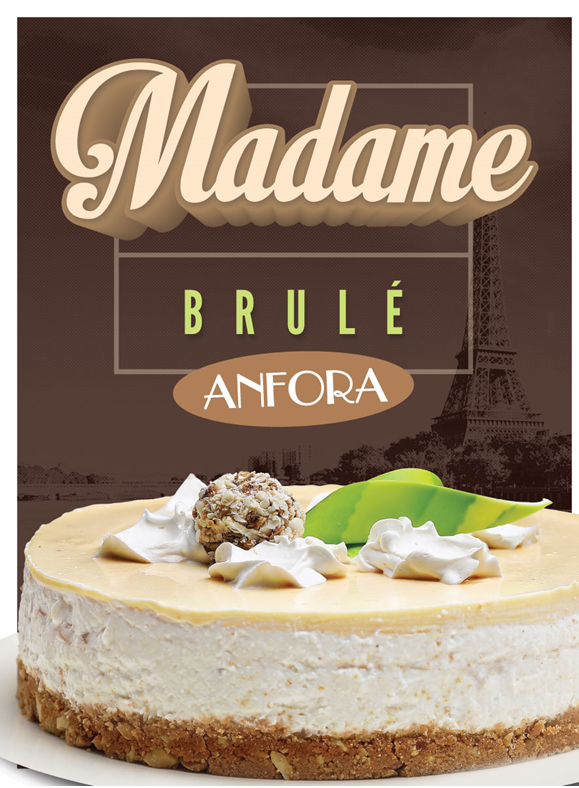 Madame Brulé! La innovación más reciente de Pastelerías Ánfora ...