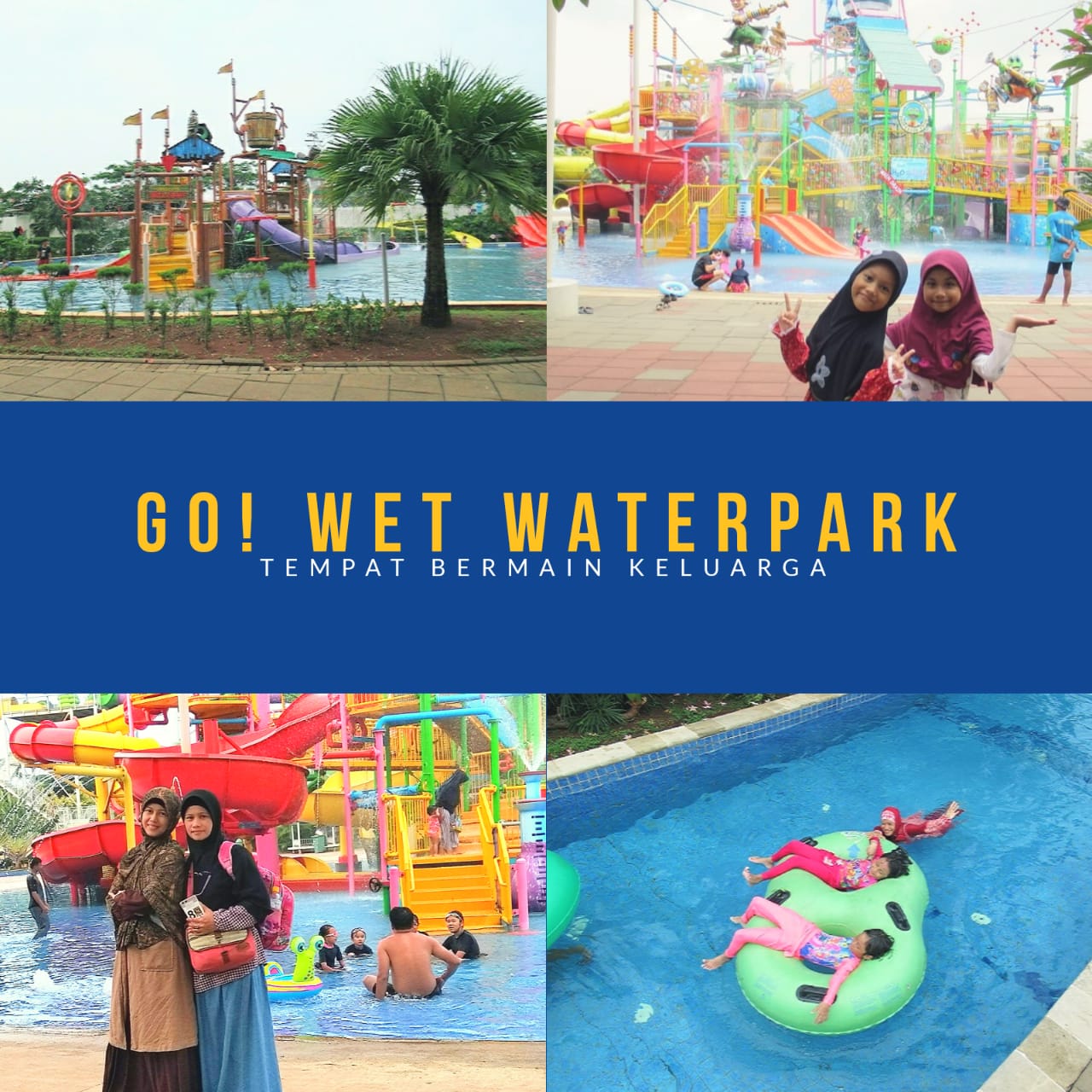 Pengalaman Pertama Main ke Go! Wet Waterpark Tempat Bermain Keluarga di ...