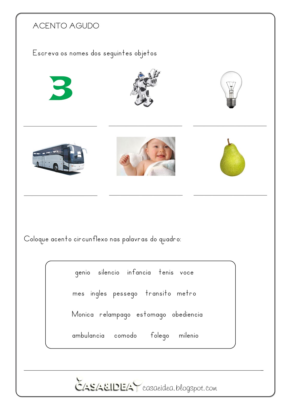 CASA&IDEA: Acento Circunflexo - Série: Apoio de ensino em casa