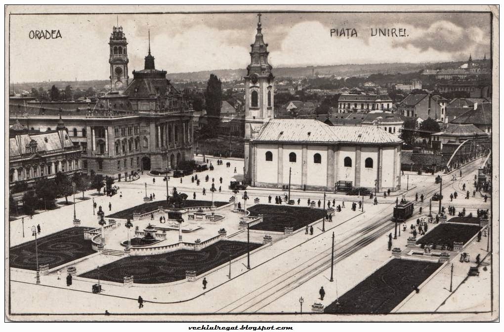 Amintiri din Vechiul Regat: Piata Unirii din Oradea veche