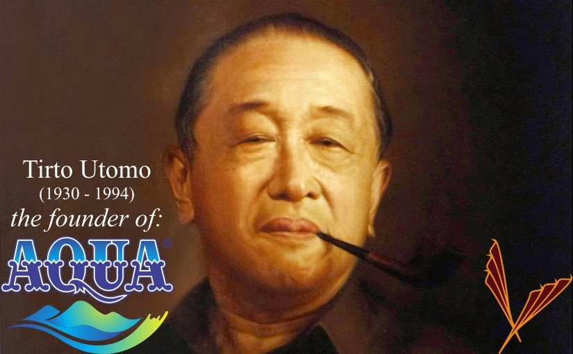 Tirto Utomo Pelopor Air Minum Dalam Kemasan di Indonesia