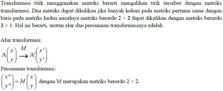 TRANSFORMASI MENGGUNAKAN MATRIKS 2X2 ~ CAri TAu