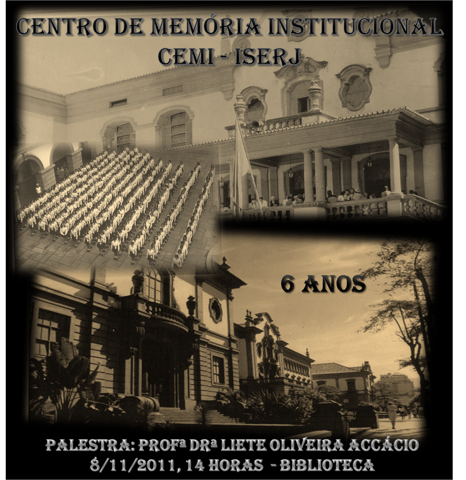 PEDAGOGIA ISERJ: Centro Memória Institucional - ISERJ