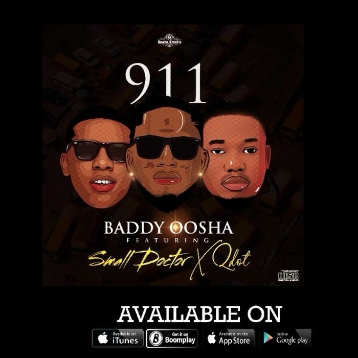 [Music] Baddy Oosha Ft. Small Doctor & Qdot – 911