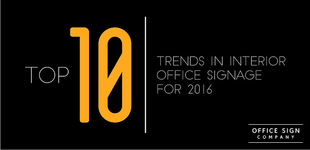 Top 10 Trends in Interior Office Signage for 2016 - Office Sign Company ...