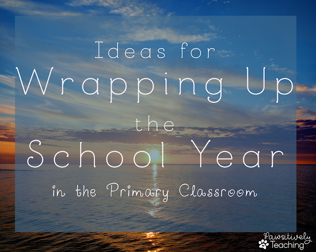 Tips for Wrapping Up the School Year and Kicking Off Summer ...