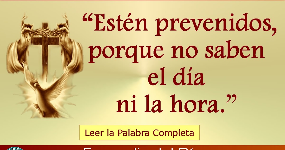 Un Padrenuestro, Un Avemaría y Un Gloria por el Papa: EVANGELIO - SAN MATEO 25,1-13
