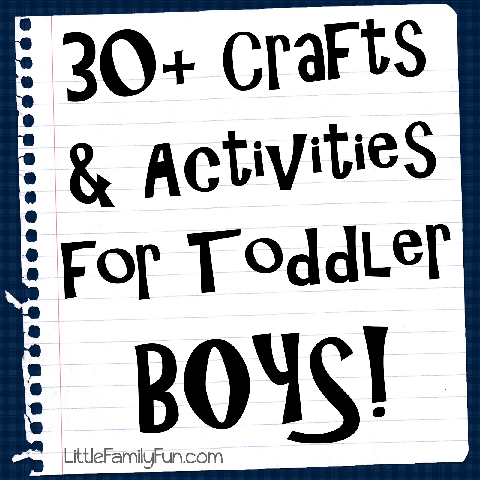 Little Family Fun: Crafts & Activities for Boys! Little Family Fun: Crafts & Activities for Boys!