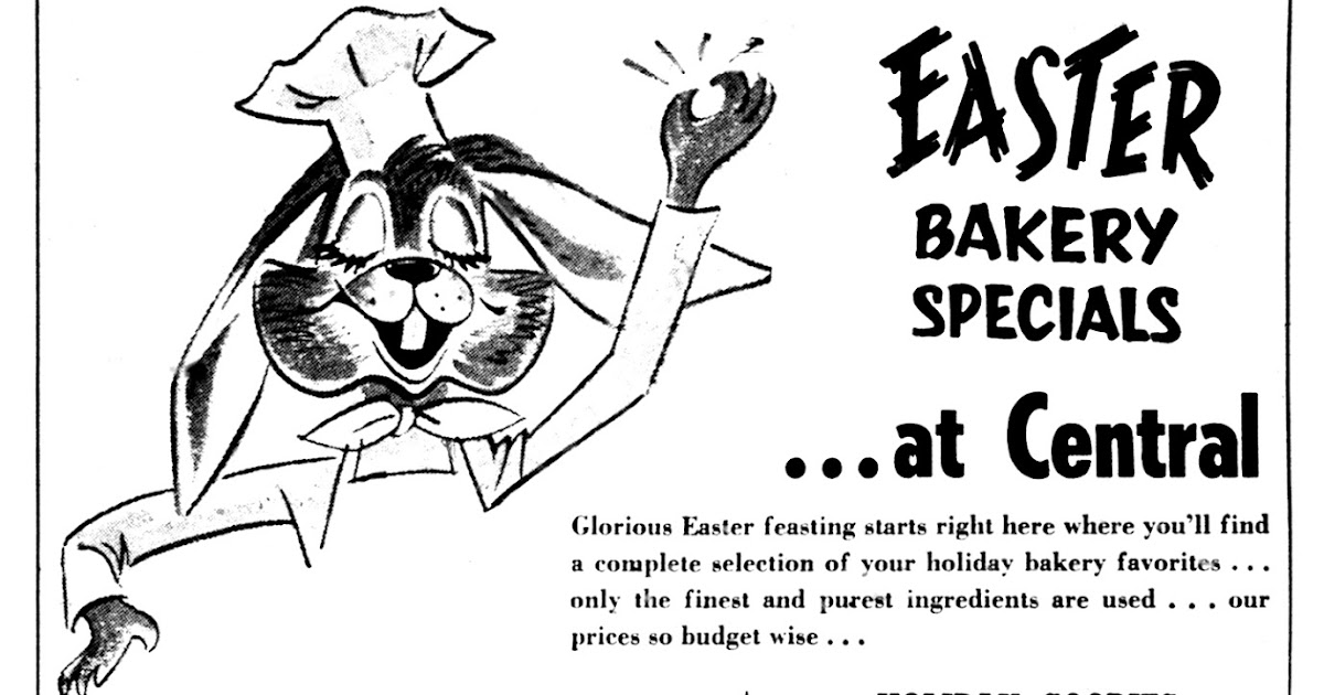 Brady's Bunch of Lorain County Nostalgia: Central Bakery Easter Ad – 1957