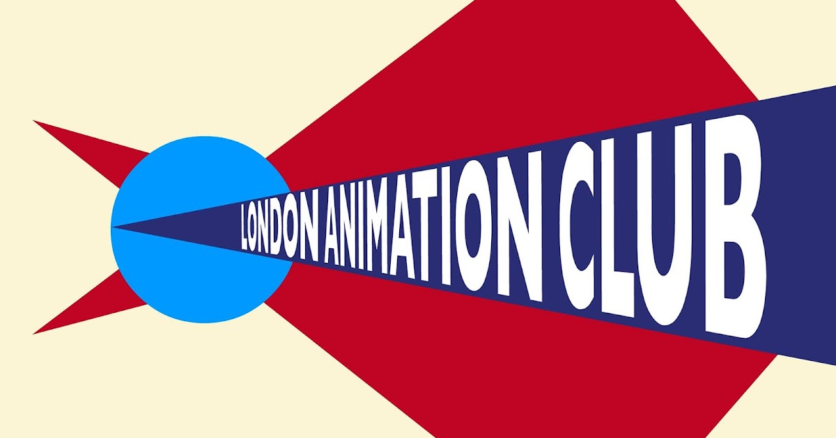 Escape Studios Animation Blog: London Animation Club Tuesday 4th April 2017