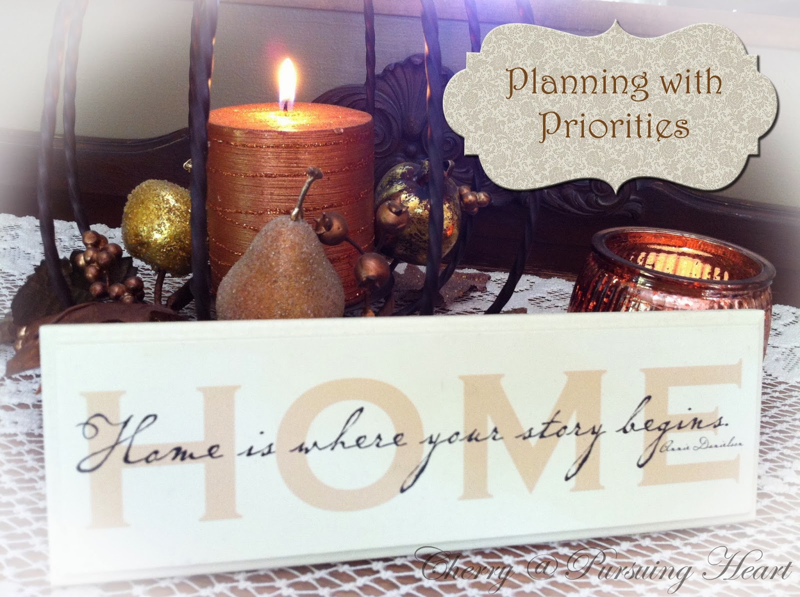 Pursuing Heart: Making a Home