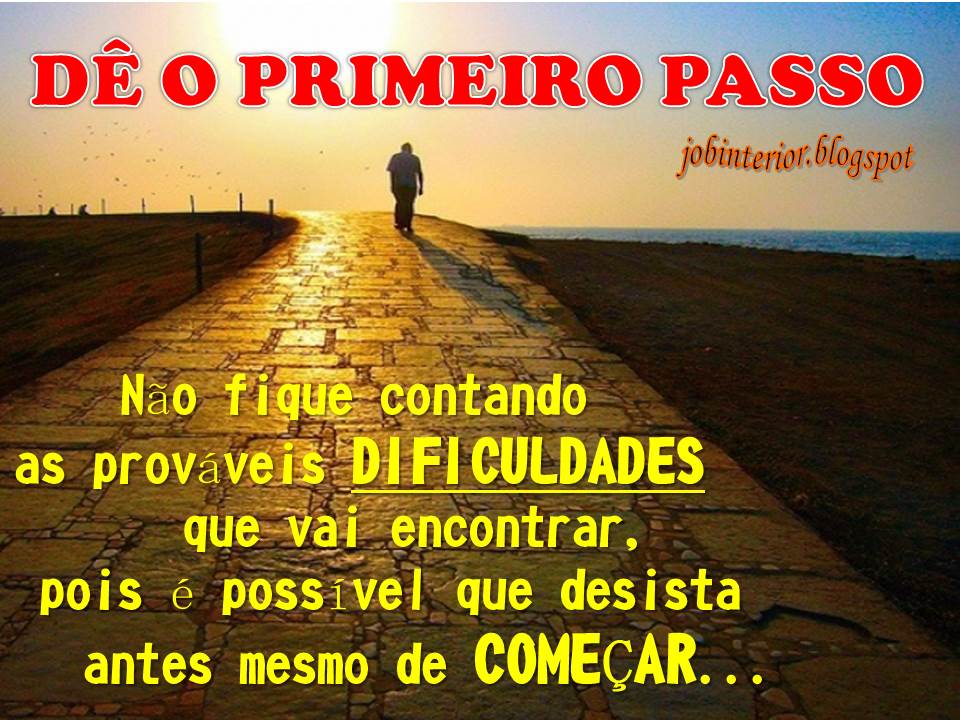 OLHAR INTERIOR "Look Inside": DÊ O PRIMEIRO PASSO