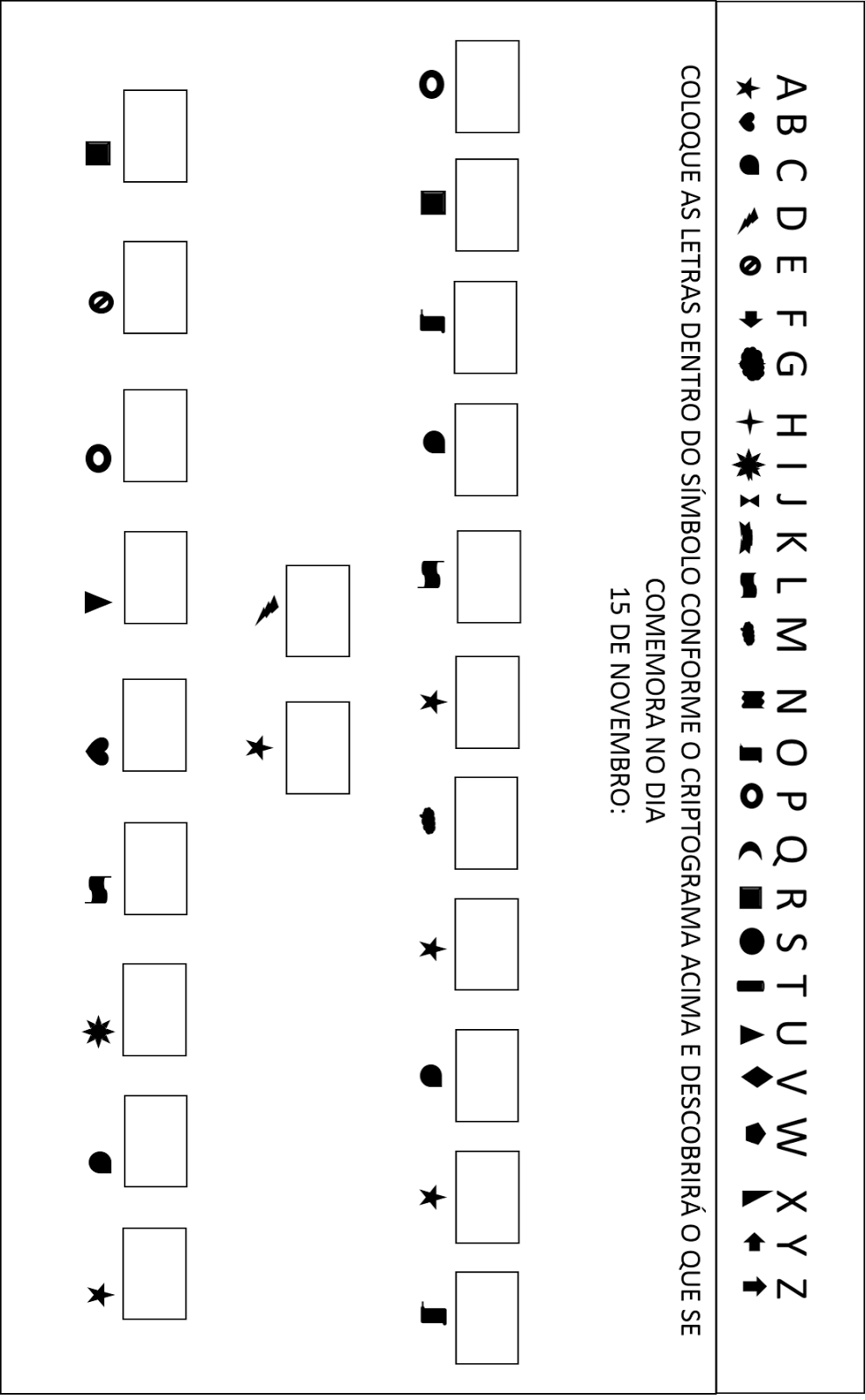 Passa Tempo Aprendendo: CRIPTOGRAMA - (15 DE NOVEMBRO) - NÍVEL FÁCIL
