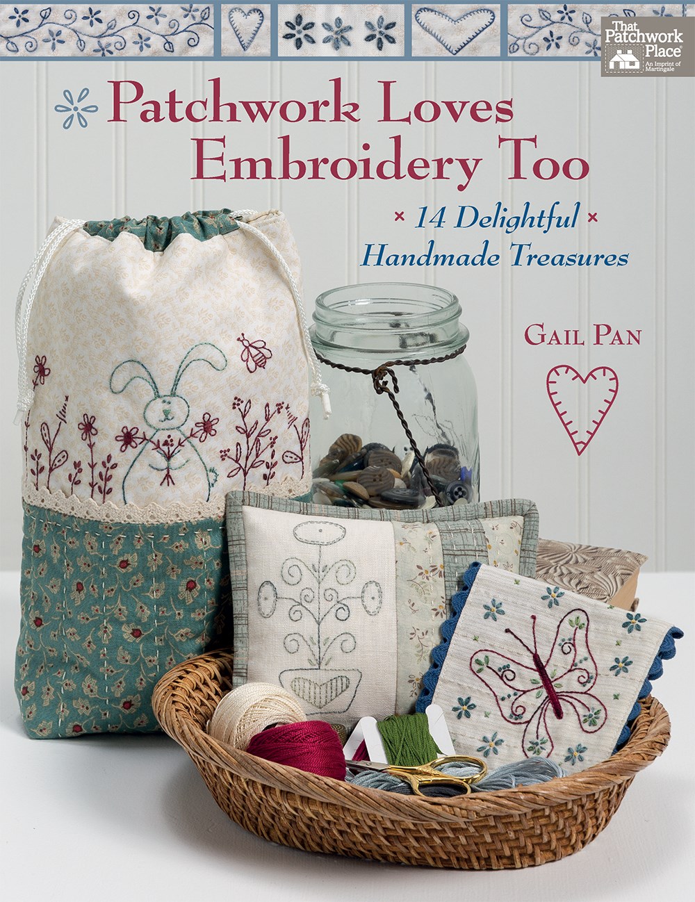 The Literate Quilter: Patchwork Loves Embroidery: Small Quilts and Gifts