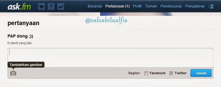 Salsa's Blog: PAP (Post A Picture) di Ask.fm
