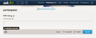 Salsa's Blog: PAP (Post A Picture) di Ask.fm